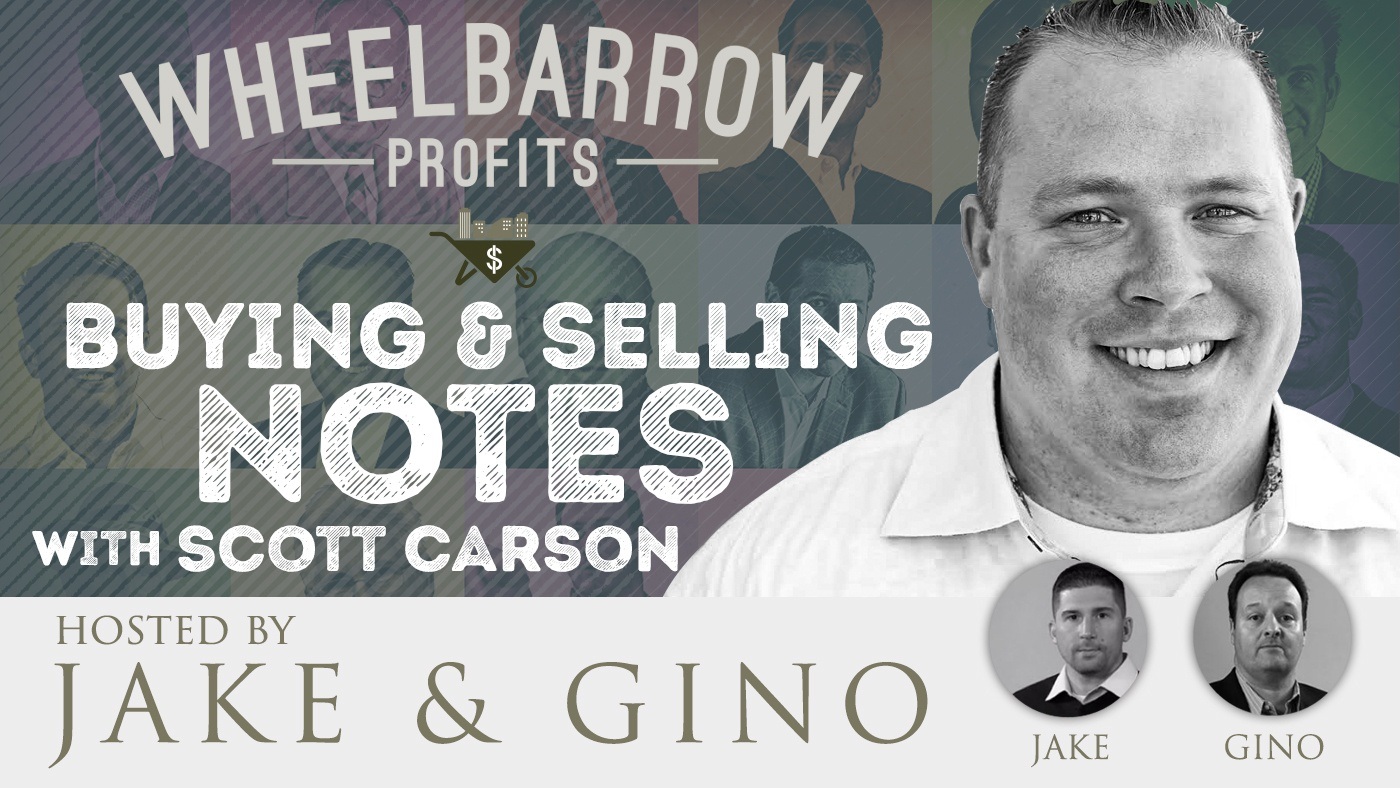 Buying and selling notes with Scott Carson | Jake & Gino