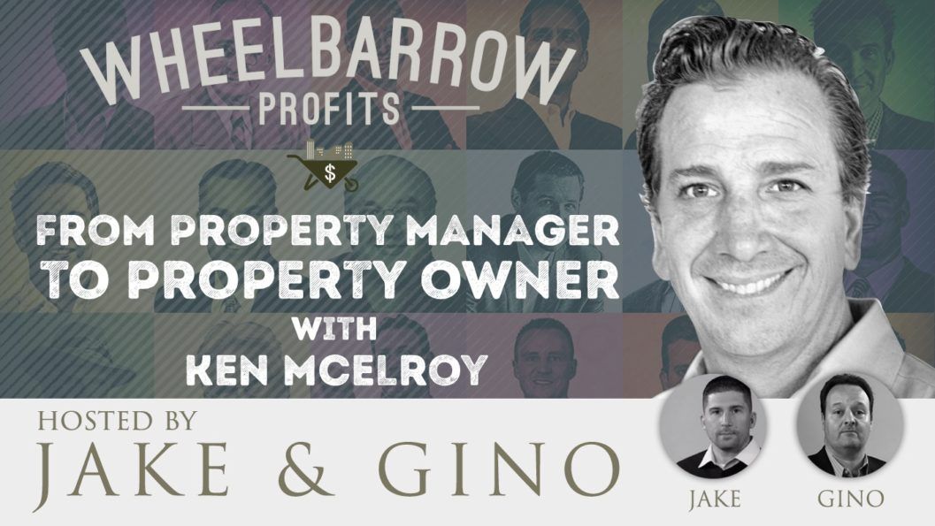 From Property Manager to Property Owner with Ken McElroy
