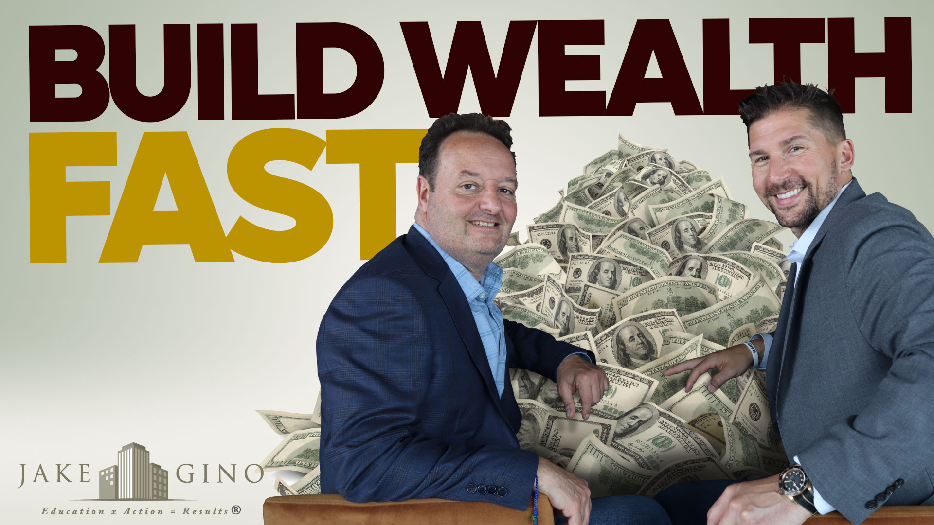 How To Build Wealth Fast | Jake & Gino