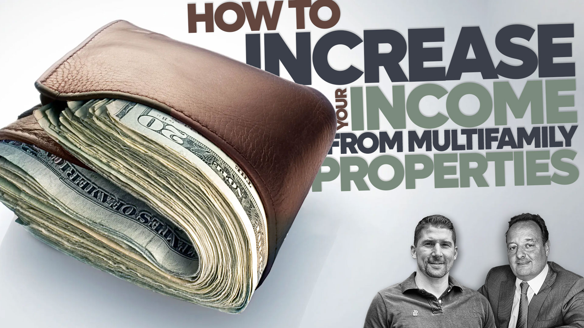 How To Increase Your Income From Multifamily Properties | Jake & Gino