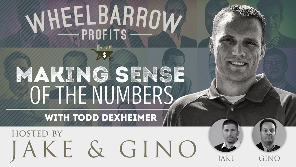 Making S ense of the N umbers with Todd Dexheimer | Jake & Gino