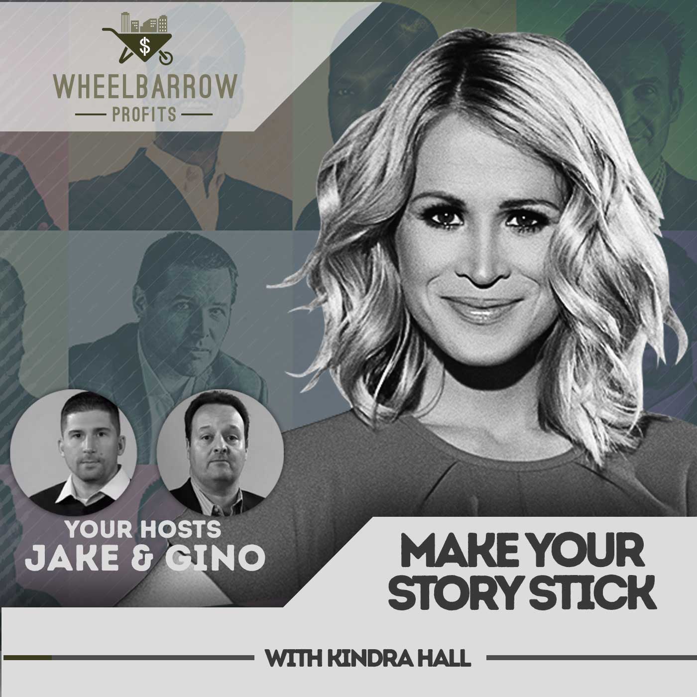 WBP – Make Your Story Stick with Kindra Hall | Jake & Gino