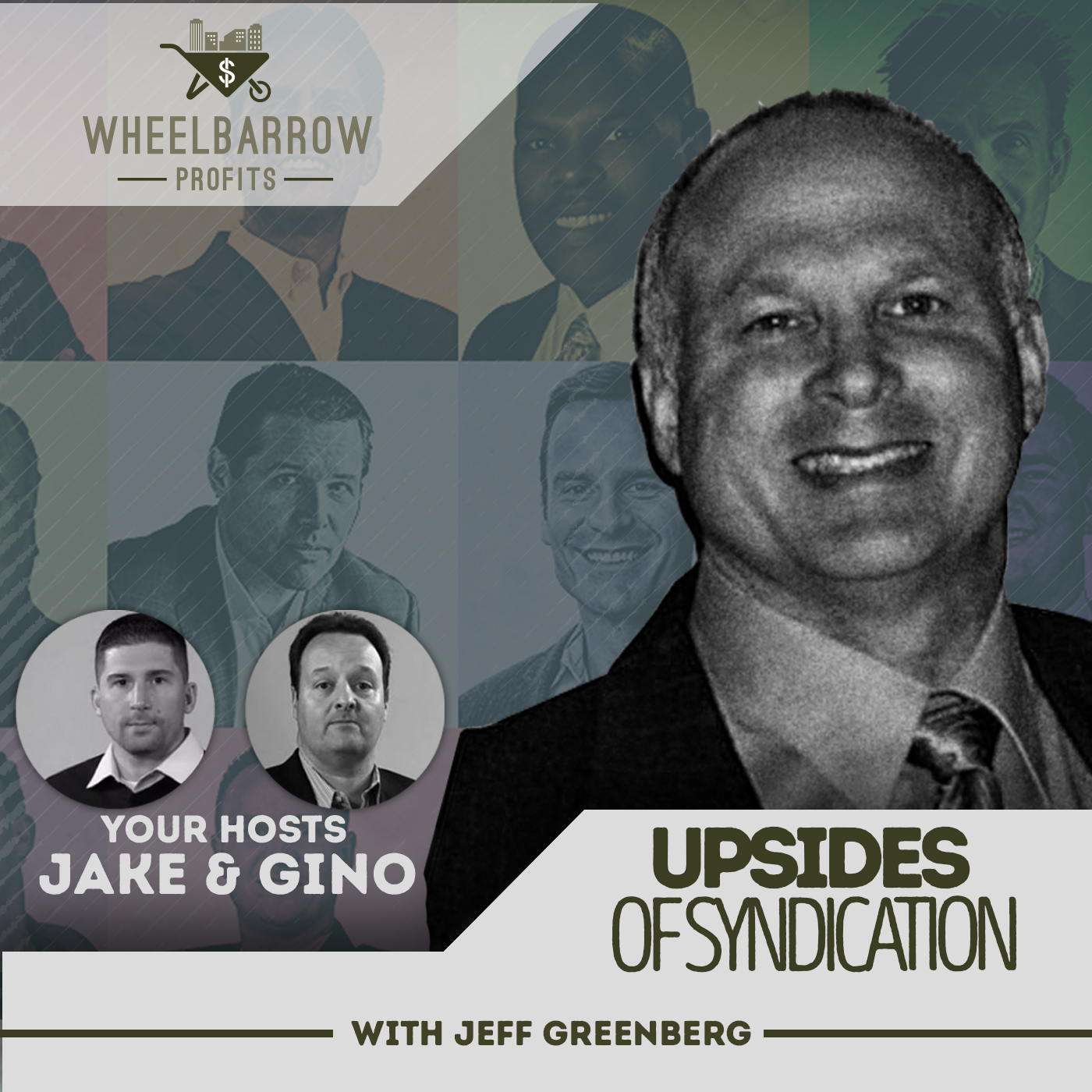 WBP – Upsides of Syndication with Jeff Greenberg | Jake & Gino